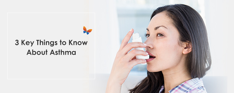 3 Key Things to Know About Asthma